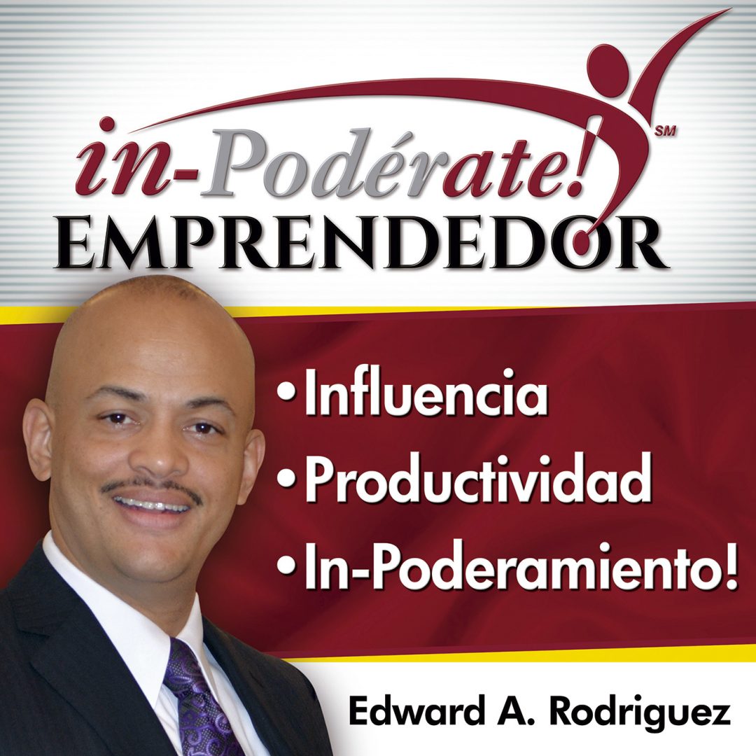 Edward A. Rodriguez | Ideas, Sistemas y Estrategias de Superación ...